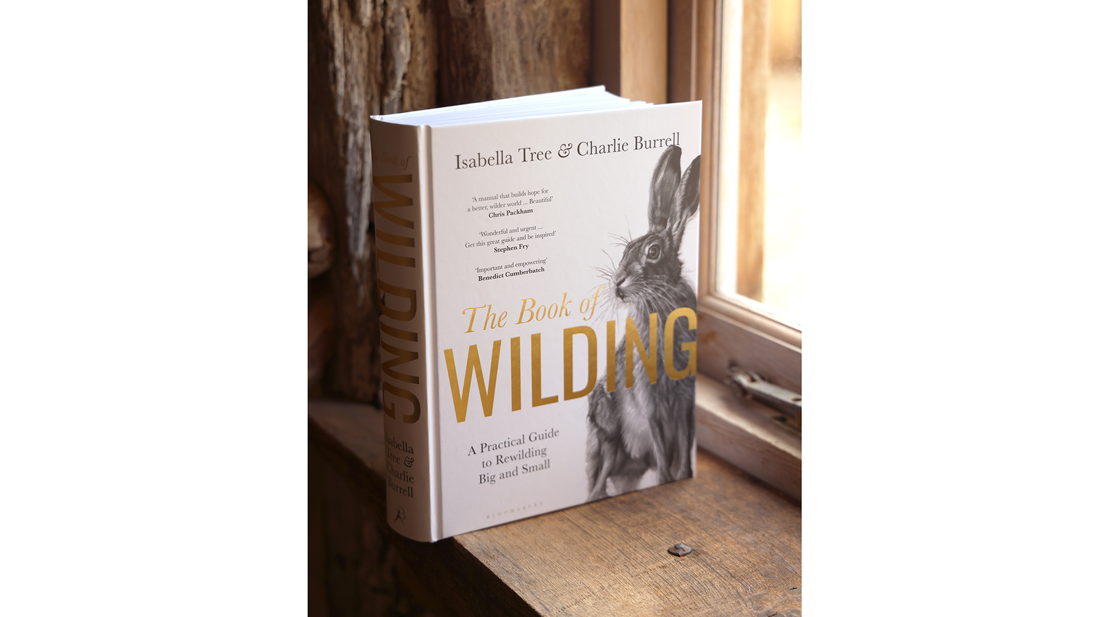 The Book of Wilding: A Practical Guide to Rewilding by Isabella Tree & Charlie Burrell - Knepp ...